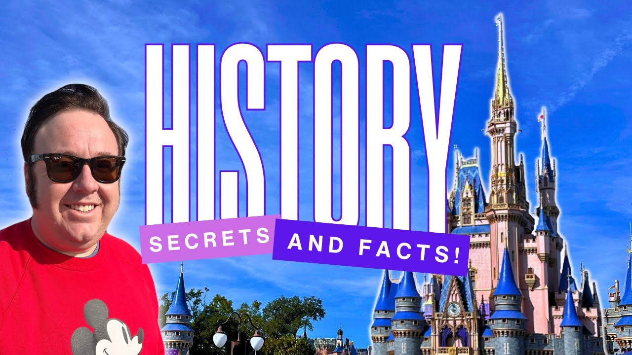 HISTORY, SECRETS & FACTS: Magic Kingdom at Walt Disney World - YouTube