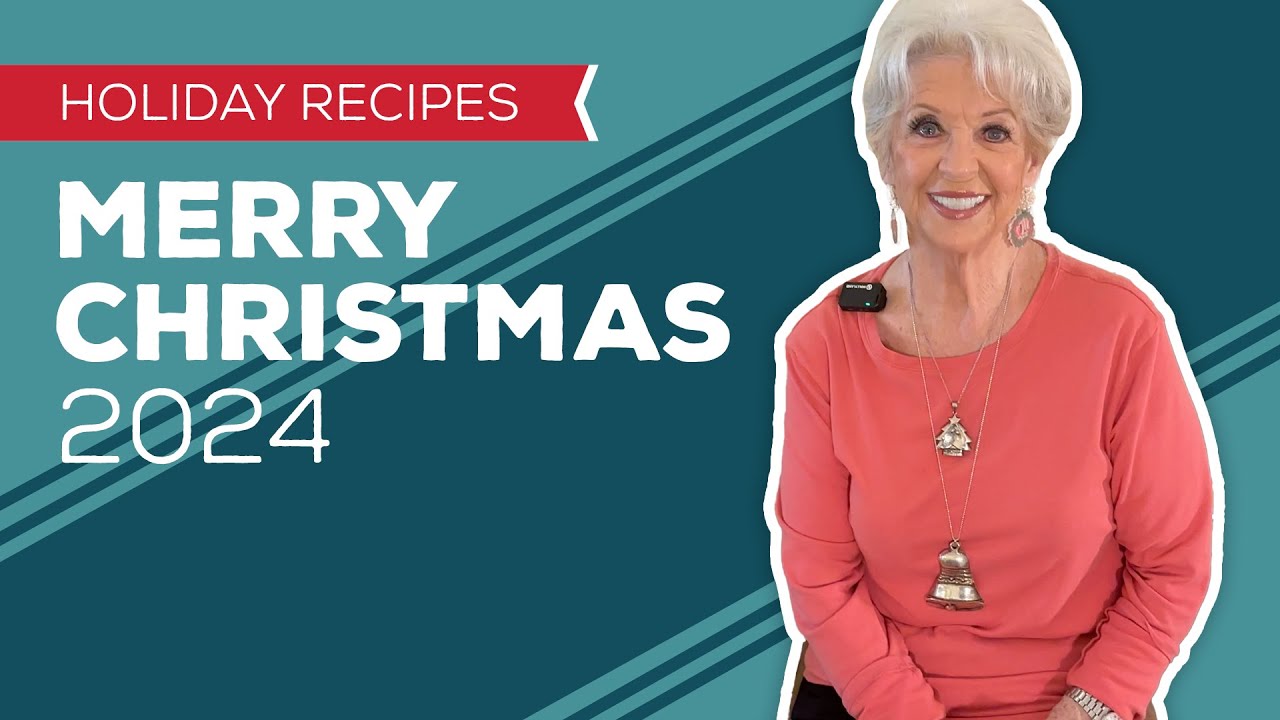 Holiday Cooking & Baking: Merry Christmas 2024 from Paula Deen - YouTube
