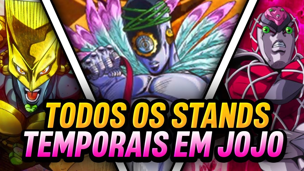 STANDS que CONTROLAM o TEMPO em JOJO (stands apelões) II JOJO 99 - YouTube
