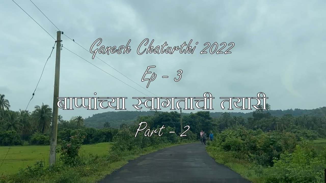 Ganesh Chaturthi 2022 Ep-3: बाप्पांच्या स्वागताची तयारी Part-2 Masure ...