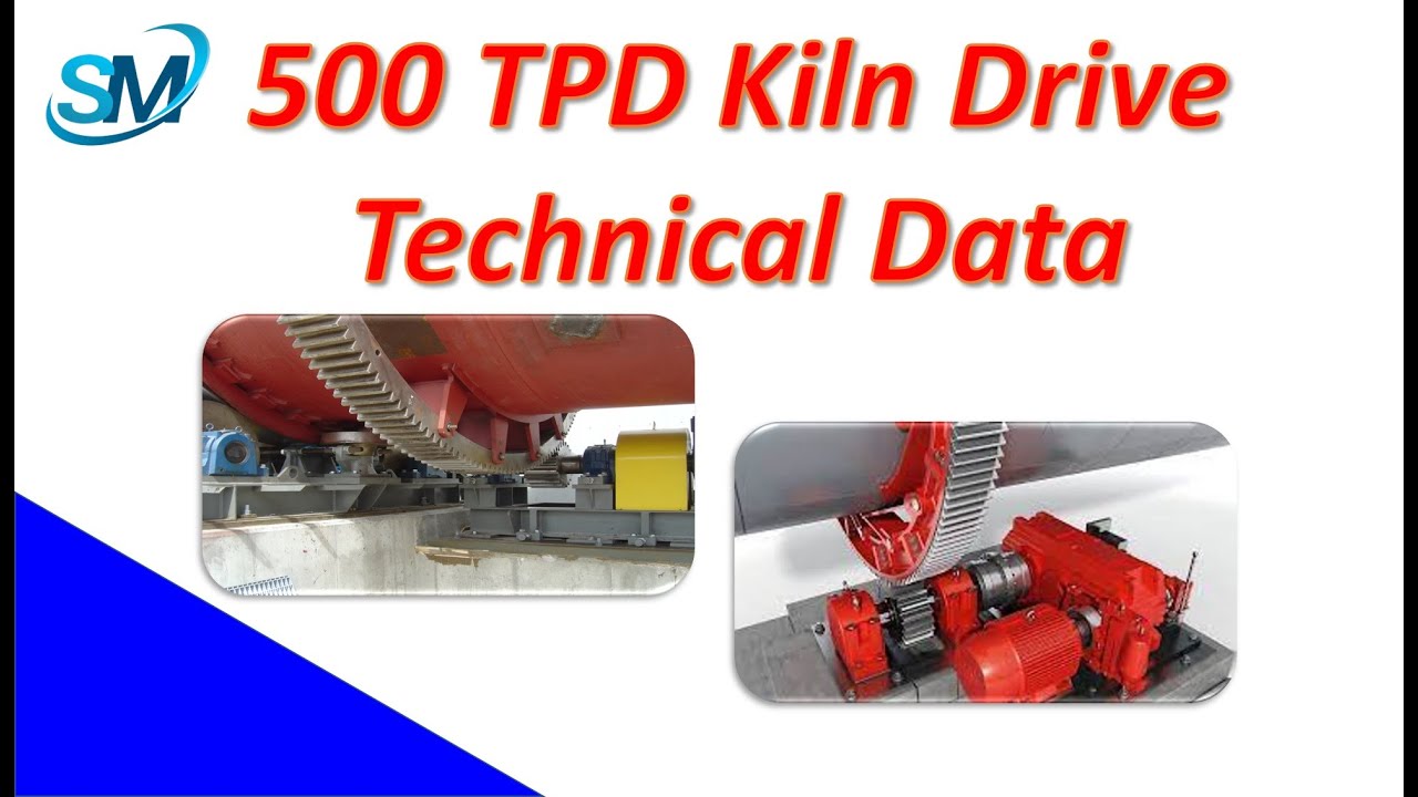 500 TPD Kiln Drive Technical Data | Drive Technical Data | SID | DRI ...