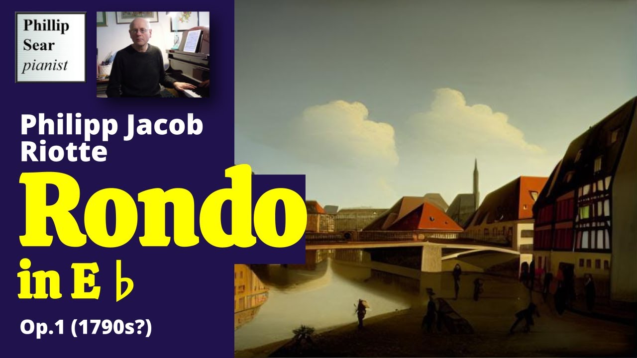 Philipp Jacob Riotte: Rondo in E♭, Op.1 - YouTube