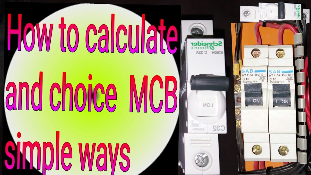 How to calculate and selection of MCB based on power simply ways and ...