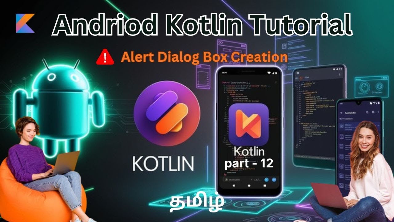 Kotlin Alert Dialog Box create in Tamil | Andriod Studio Kotlin In Tamil |Kotlin beginners In ...
