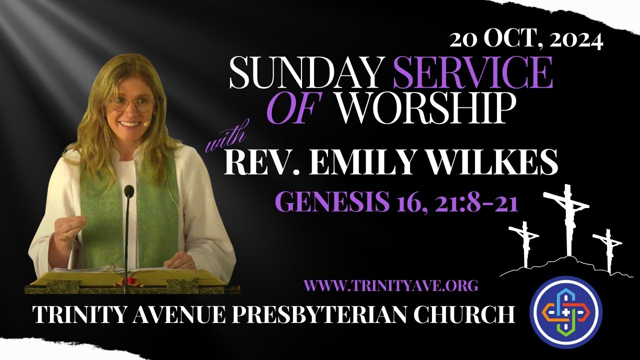 Sunday, Oct 20, 2024, TAPC Worship: Rev. Emily Wilkes preaching on ...