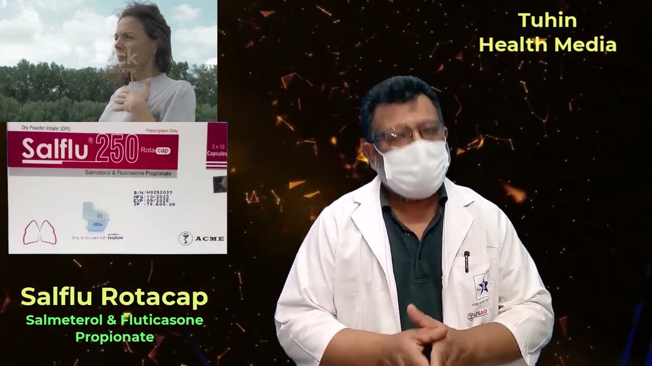 Salflu RotaCap(Salmeterol & Fluticasone)অ্যাজমা সিওপিডি ও শ্বাসকষ্টে ...