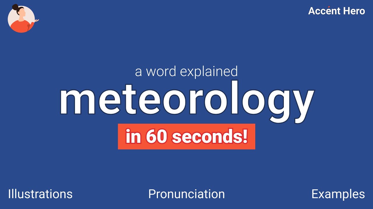 METEOROLOGY - Meaning and Pronunciation - YouTube
