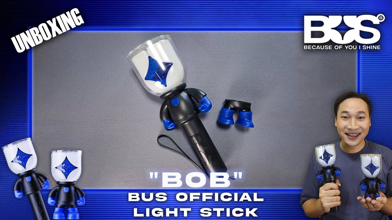 ไหนแกะดิ [UNBOXING] BUS OFFICIAL LIGHT STICK — 'BOB' - YouTube