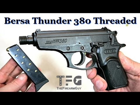 Bersa Thunder 380 Threaded (NEW 2019) - TheFireArmGuy - YouTube