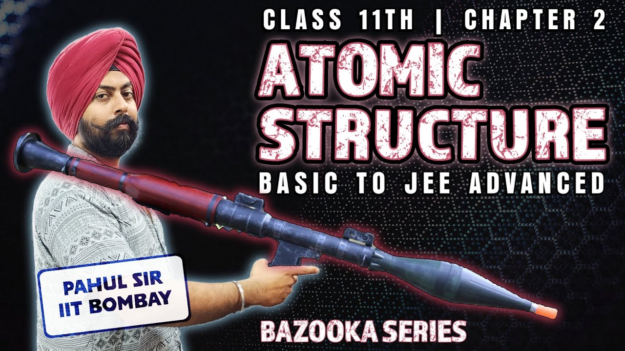 Atomic Structure Class 11 Full Chapter 2 Basic To Jee Advanced 8084