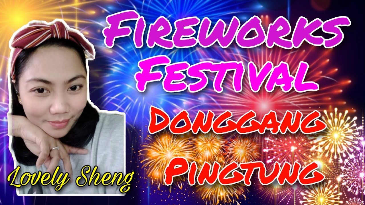 Best Fireworks 🎆 Festival | Donggang, Pingtung Taiwan | #behappy # ...