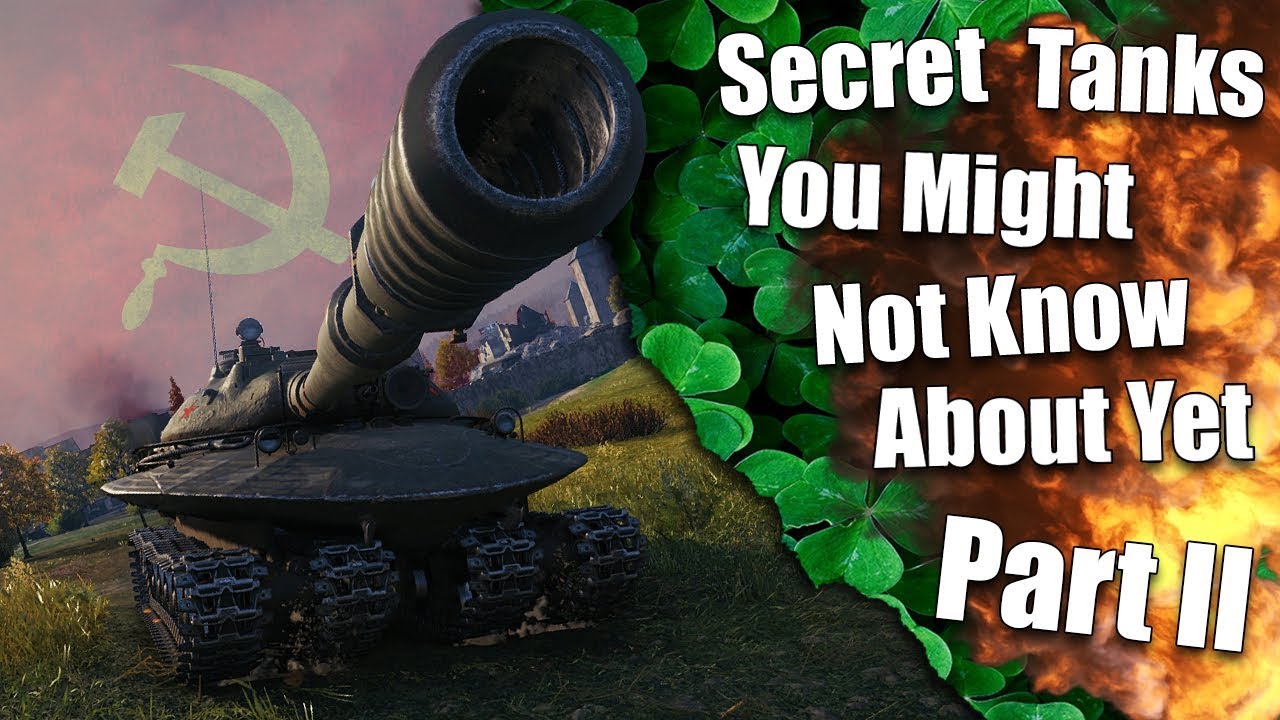 WoT || Secret Tanks You Might Not Know About Yet || Part II (USSR ...