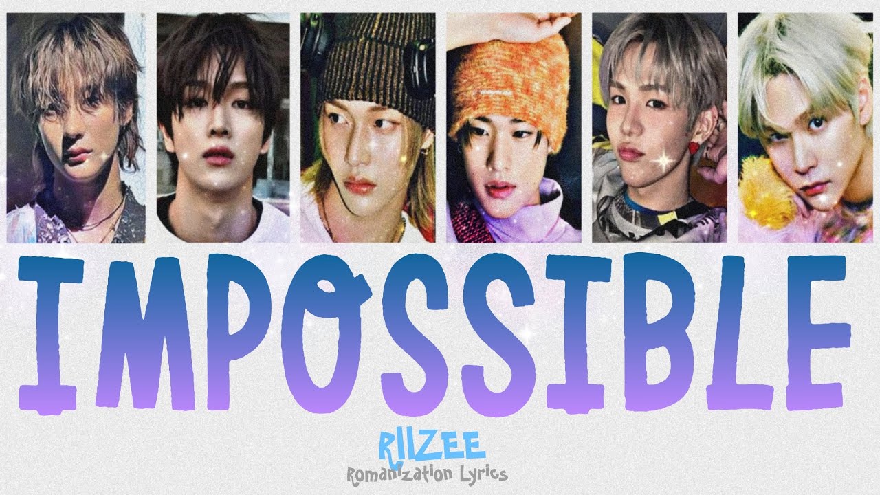 RIIZE - IMPOSSIBLE Romanization Lyric - YouTube