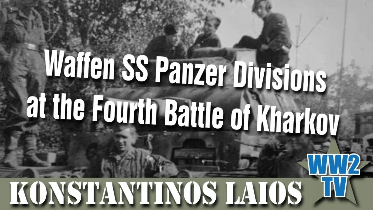 Waffen SS Divisions at the Fourth Battle of Kharkov - YouTube