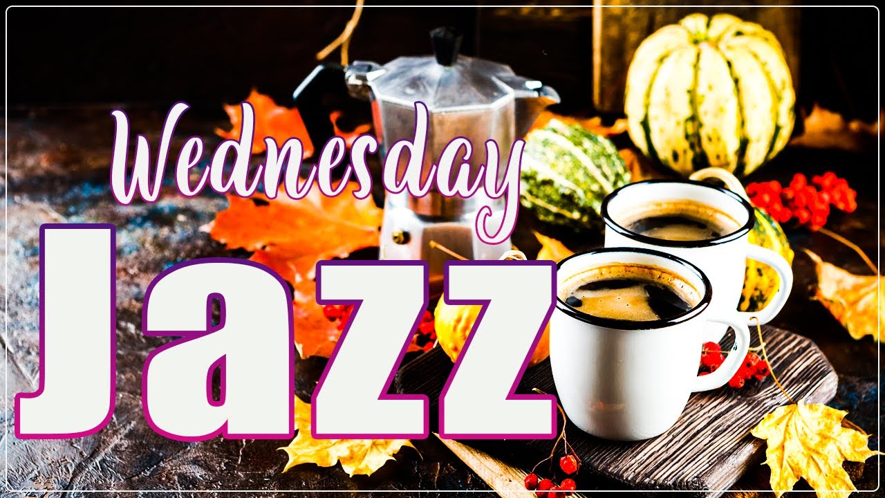 Wednesday Morning Jazz☕Sweet October Jazz & Bossa Nova Music to relax ...