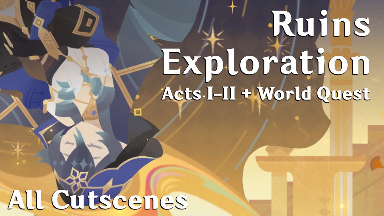 Ruins Exploration | Genshin Impact | Layla Event Quest Cutscenes (EN ...