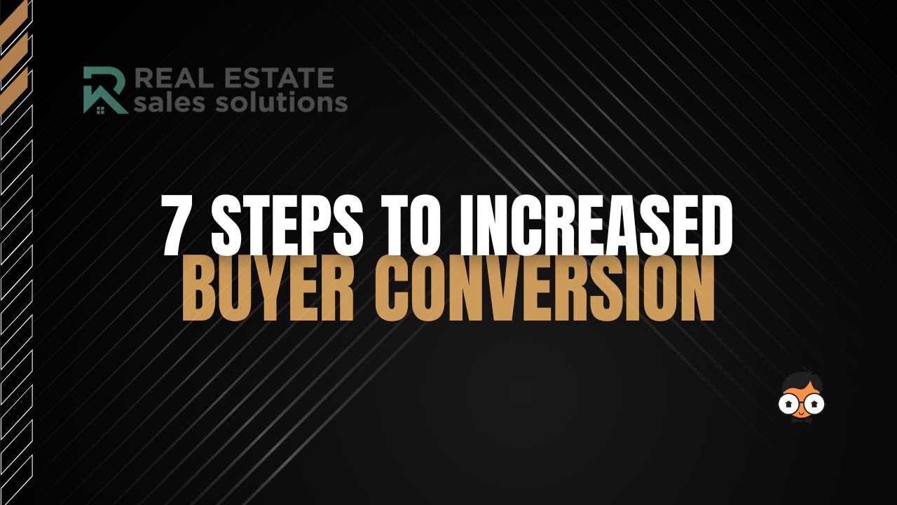 7 Steps To Increased Buyer Conversion - YouTube