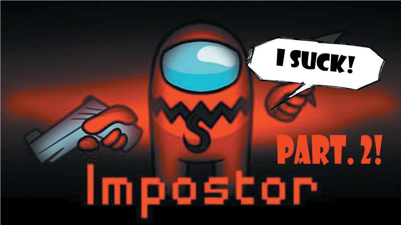 I played 2 rounds of among us.[CRINGE ALERT!] #PART 2 - YouTube