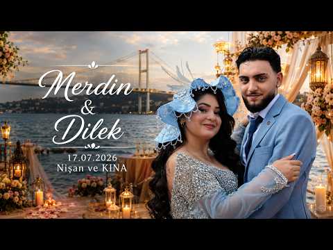 ❤️Merdin & Dilek ❤️ Nişan ve KINA ❤️ 2026