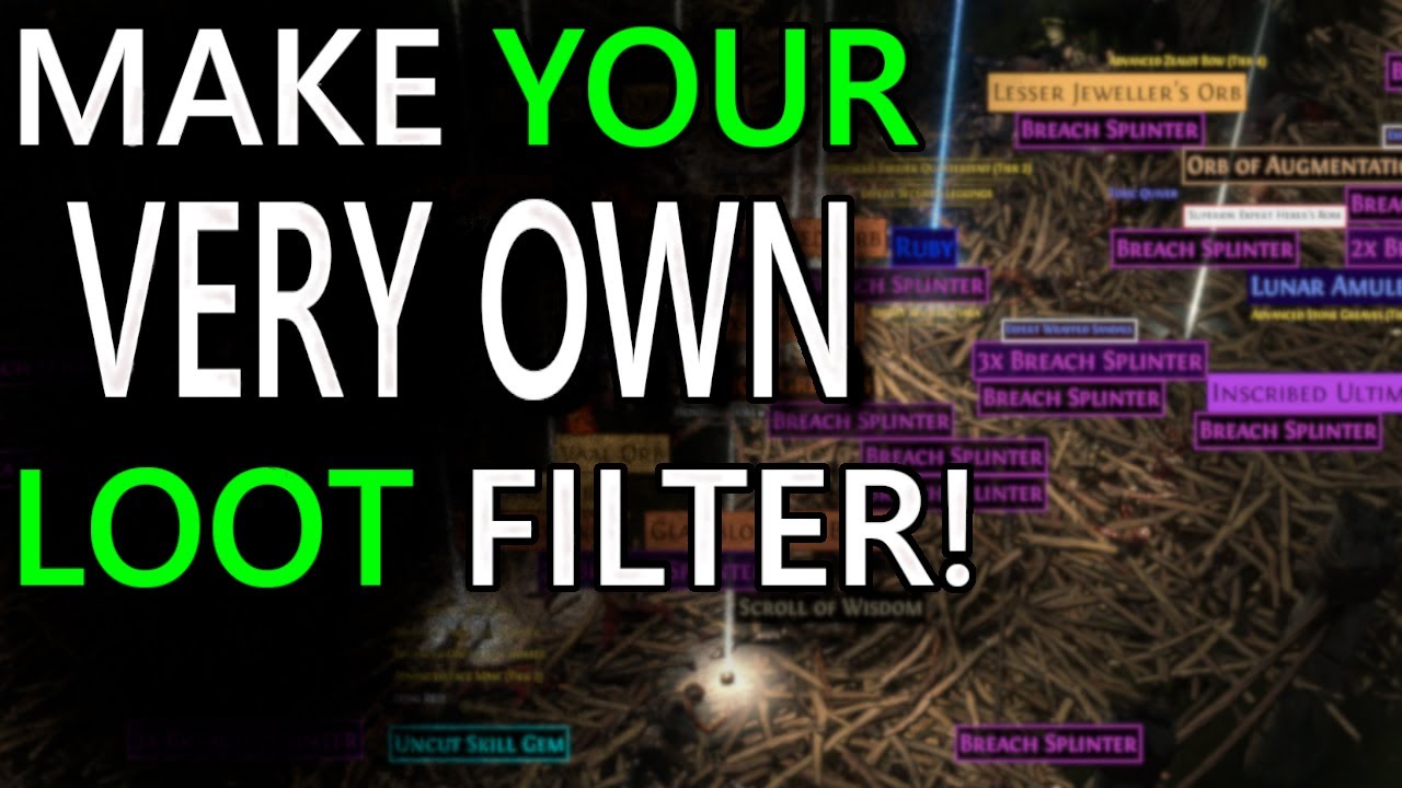How To Make Your Own loot Filter Using FIlterblade [Path of Exile 2] - YouTube