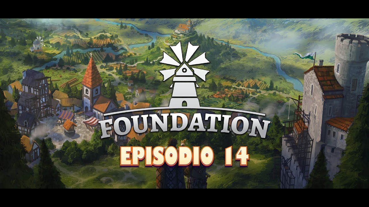 Foundation - Gameplay ITA - EPISODIO 14 - YouTube
