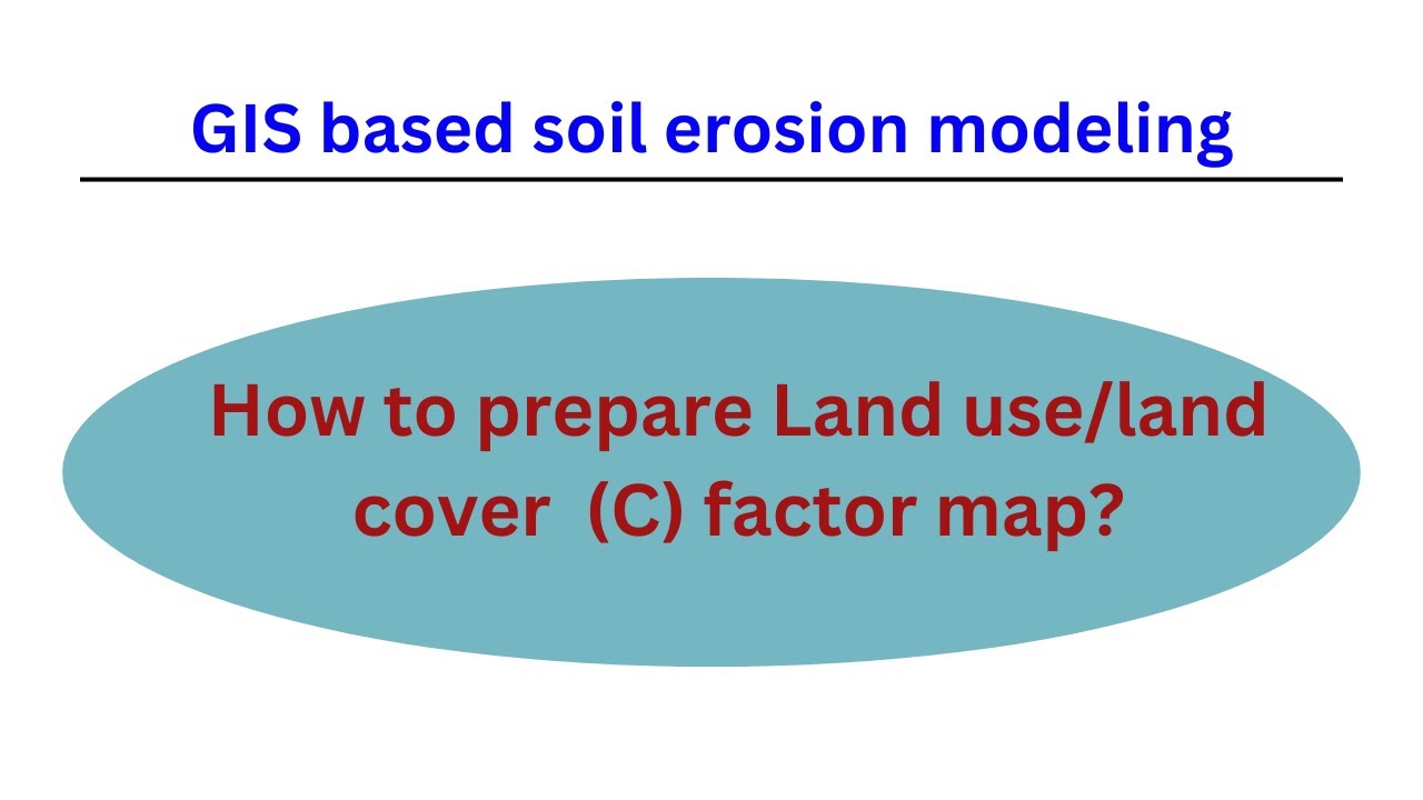 Land use/land cover (C) factor determination in RUSLE for soil ...