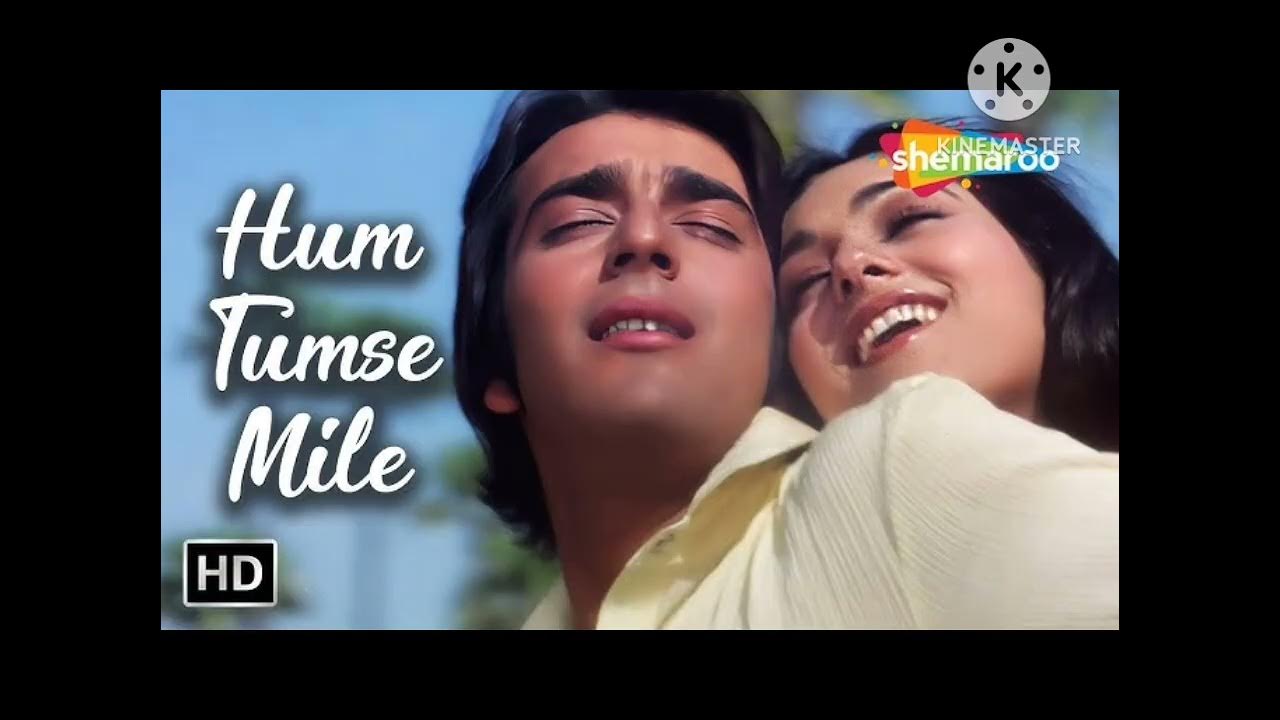 हम तुमसे मिले | Hum Tumse Mile [4K Song] | Rocky (1981) | Sanjay Dutt, Tina Munim | Romantic ...