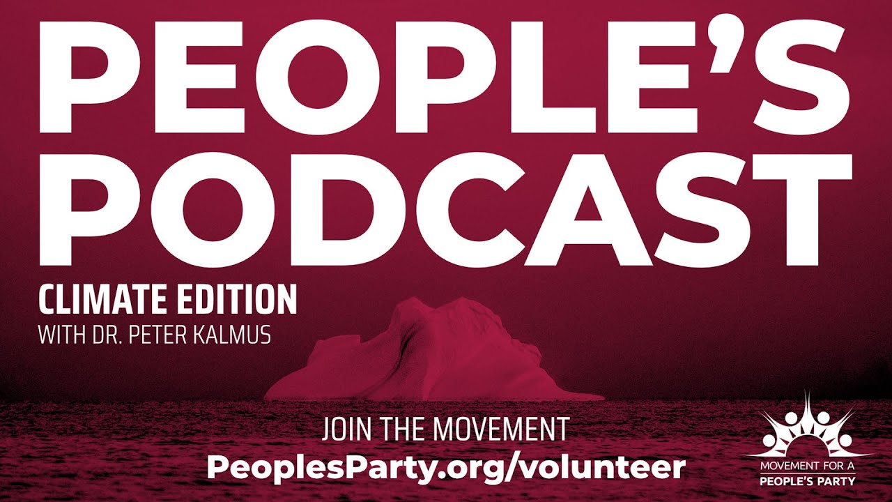 People's Podcast - Climate Edition w/ Dr. Peter Kalmus - YouTube
