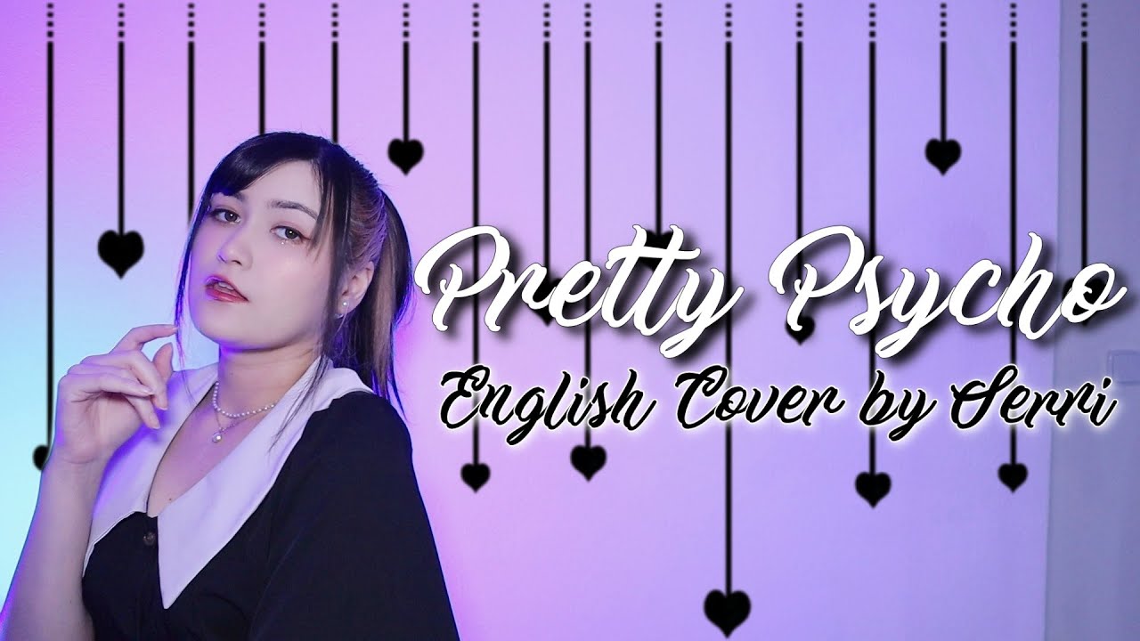 Purple Kiss 퍼플키스 Pretty Psycho English Cover By Serri Youtube