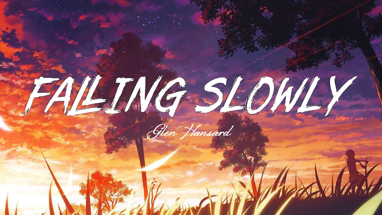 Glen Hansard - Falling Slowly (lyric video) - YouTube