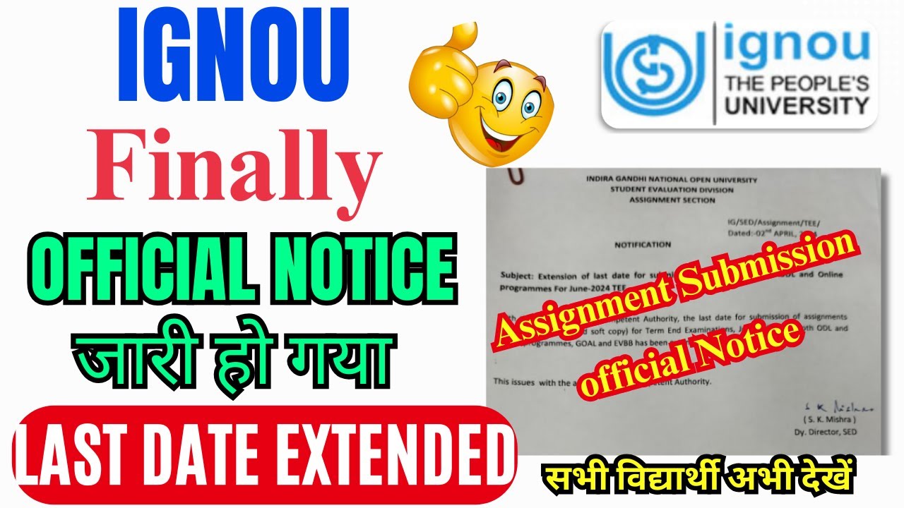 IGNOU Official Notice || IGNOU Assignment Submission की Last Date ...