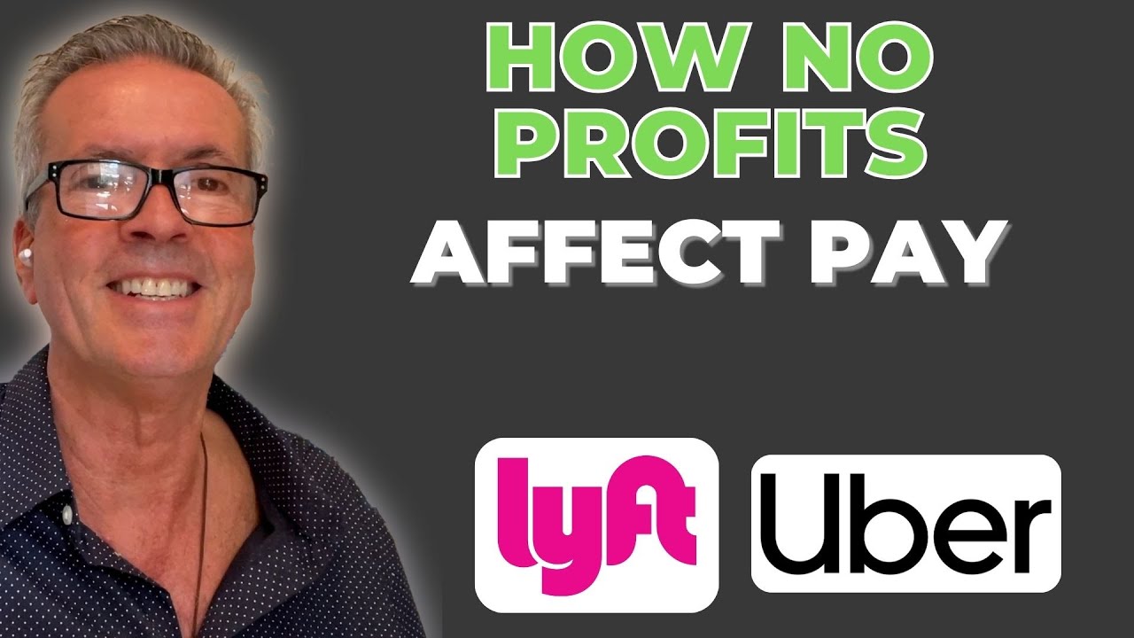 How No Profits Affect Lyft & Uber Driver PAY - YouTube
