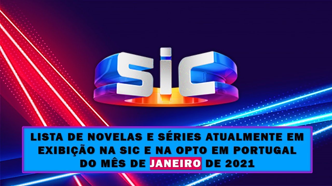 LISTAGEM | NOVELAS ATUAIS: JANEIRO 2021 | SIC - PORTUGAL - YouTube