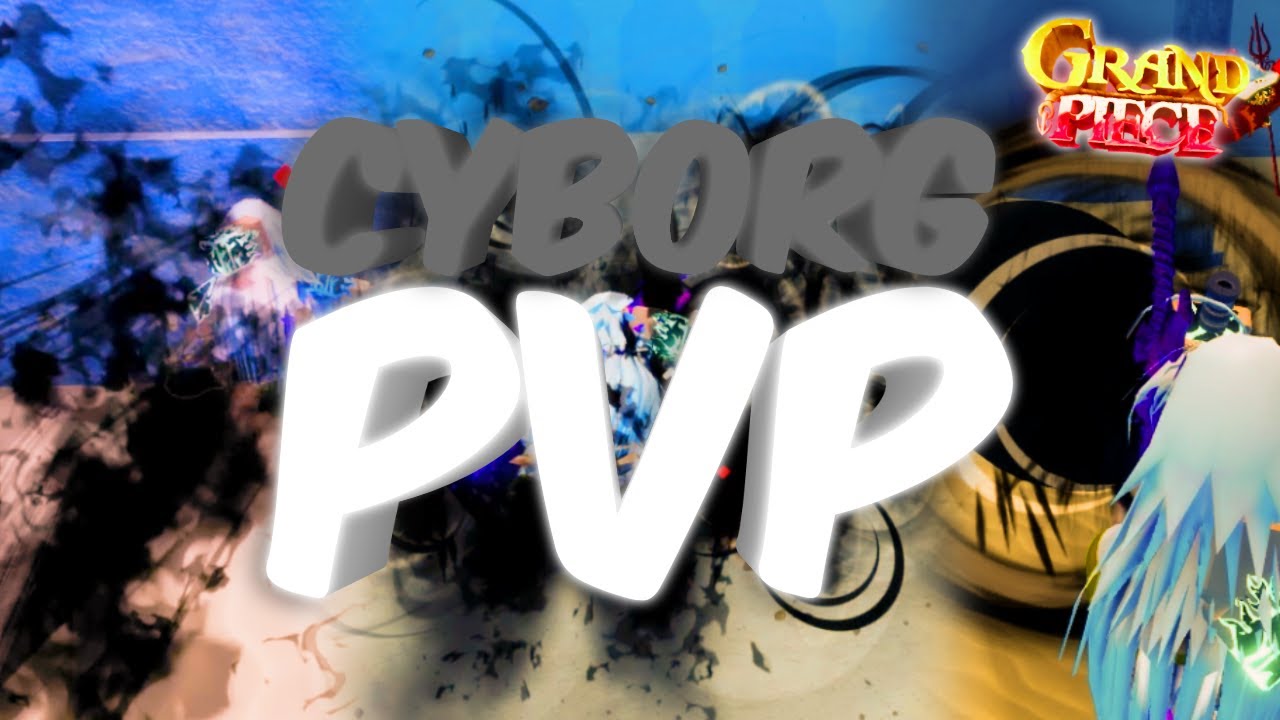 [GPO] CYBORG PVP - YouTube
