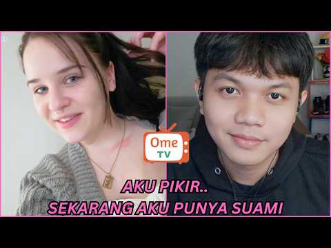 APAKAH BULE INI MAU MENIKAH DENGAN COWOK INDONESIA?! | OME TV