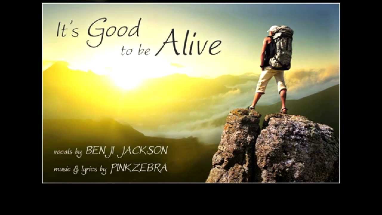 Uplifting Song for Videos - Pinkzebra "It's Good to be Alive" - YouTube