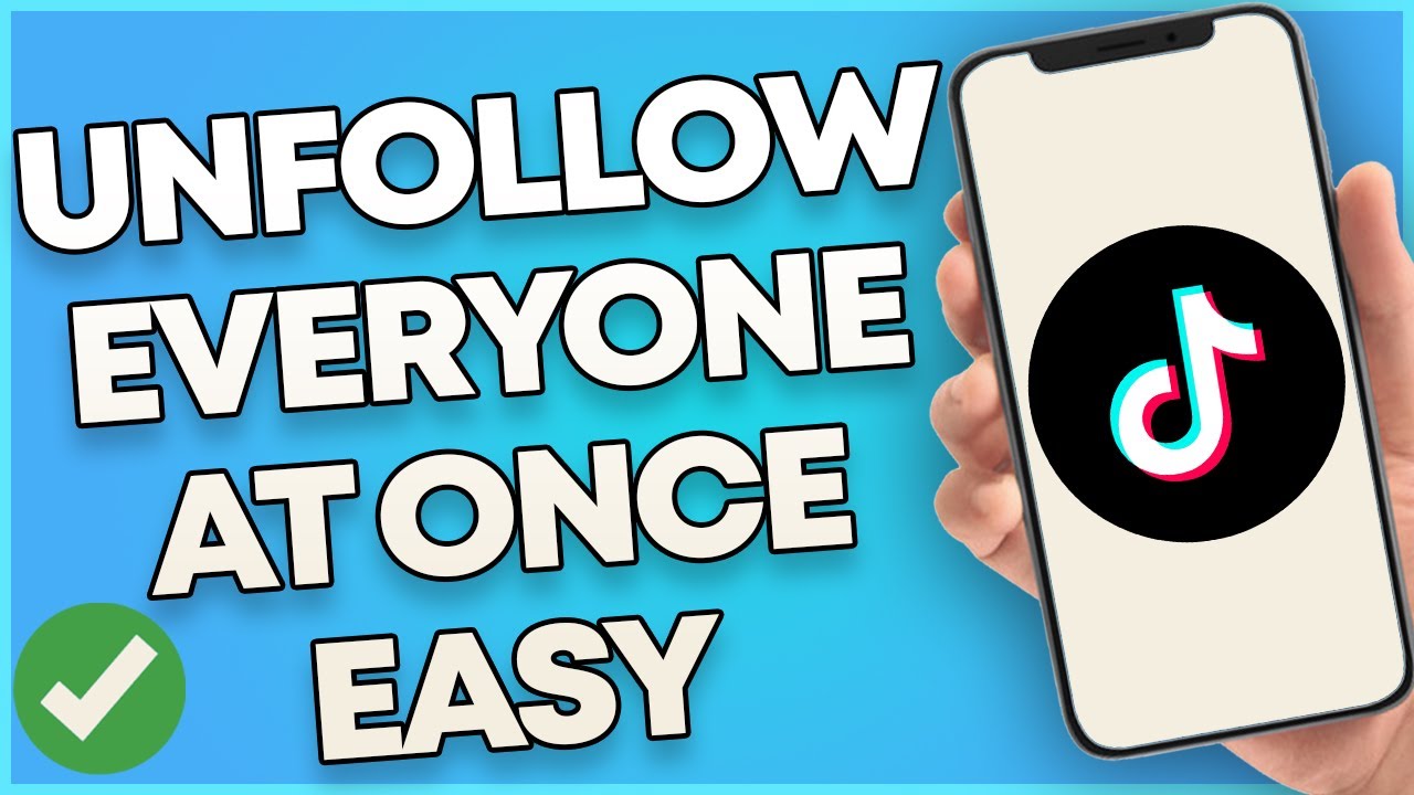 How To Unfollow Everyone On TikTok At Once 2023 Easy YouTube how-to-unfollow-everyone-on-tiktok-at-once-2023-easy-youtube