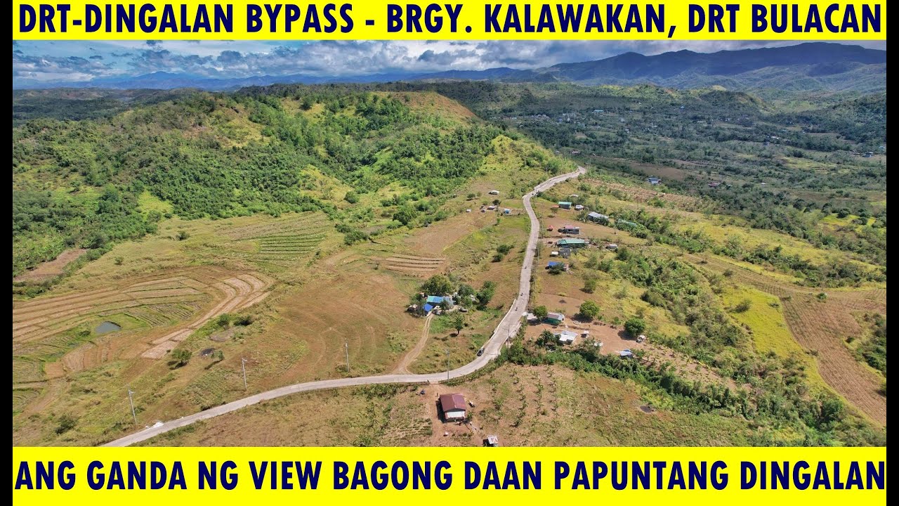 MABILIS NG MAKAKAPUNTA SA DINGALAN | DRT-DINGALAN BYPASS ROAD | - YouTube