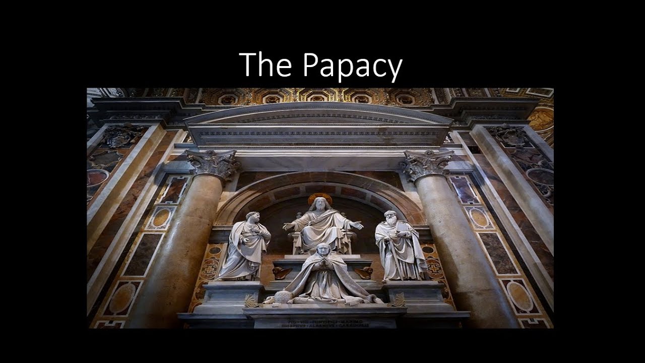 Papacy Lecture - YouTube