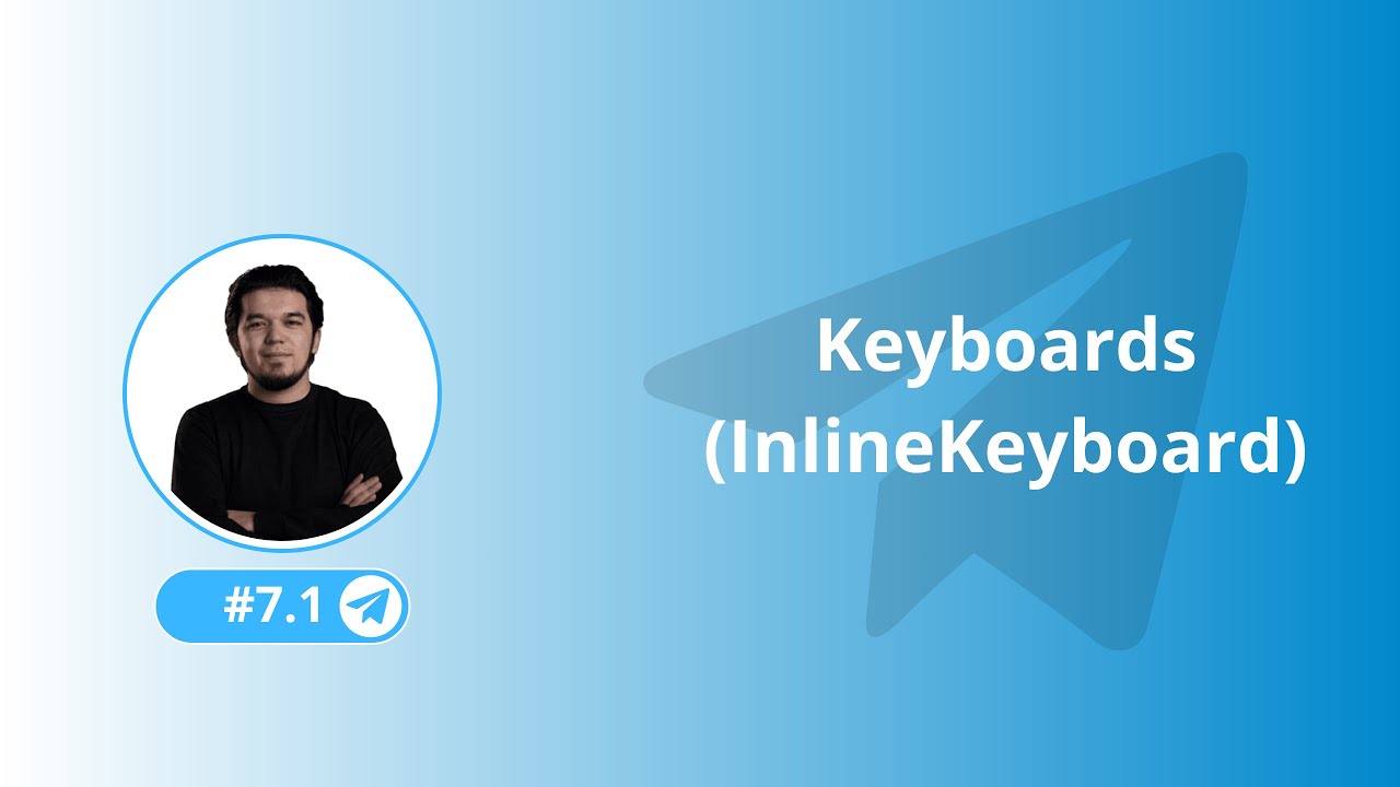 #7.1. Inline Keyboards | Aiogram 3V - YouTube