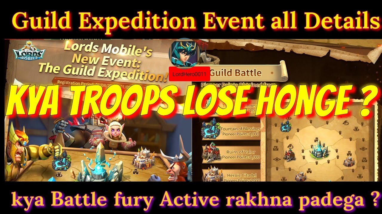 Lords mobile Guild Expedition Event all details in Video | troops lose ? Fury active ? # ...