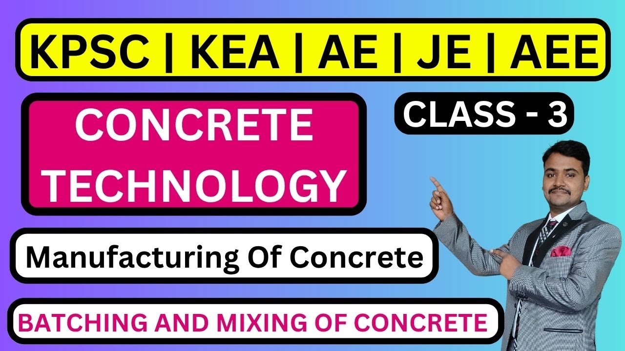 🔸 CONCRETE TECHNOLOGY 🔸 CLASS -3 🔸 Manufacturing of concrete 🔸Batching ...