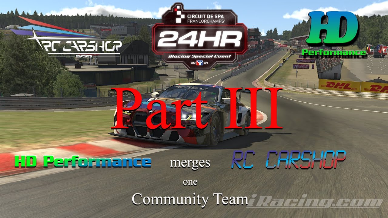 IRacing - 24H Spa Endurance - Community Team Part III - YouTube