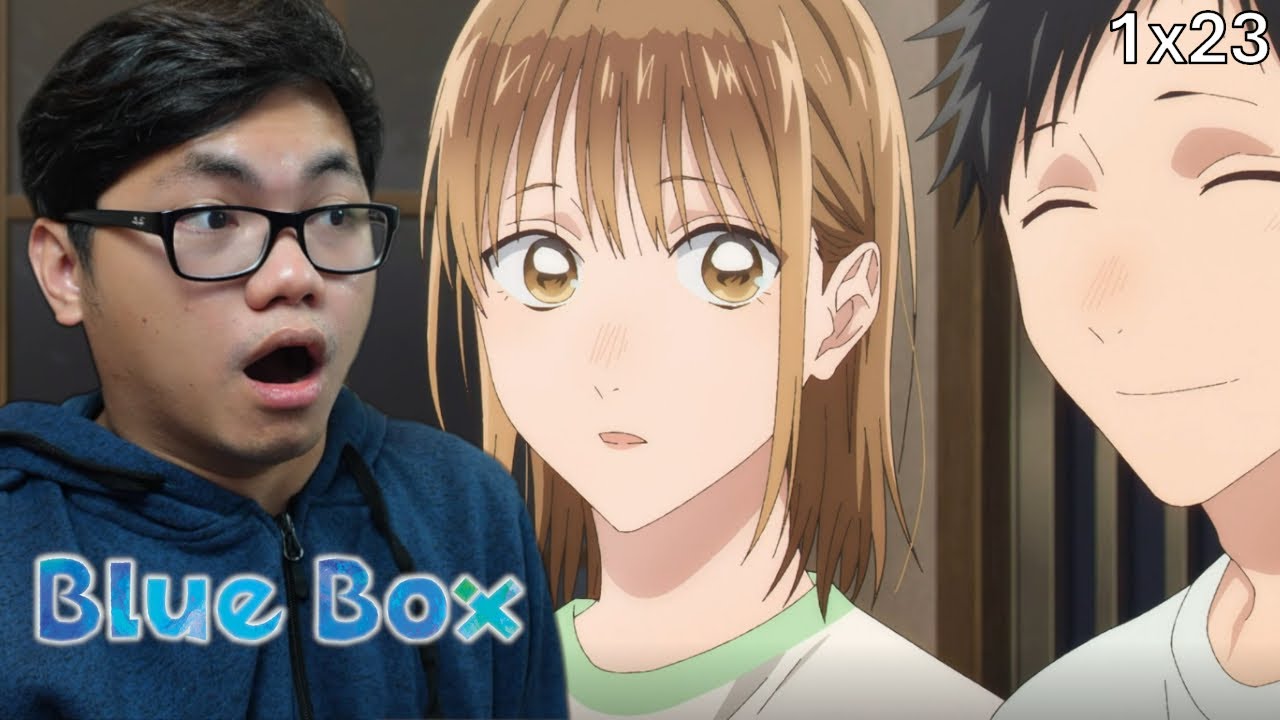 Is She Going To Make A Move ??? | Blue Box Episode 23 Reaction - YouTube