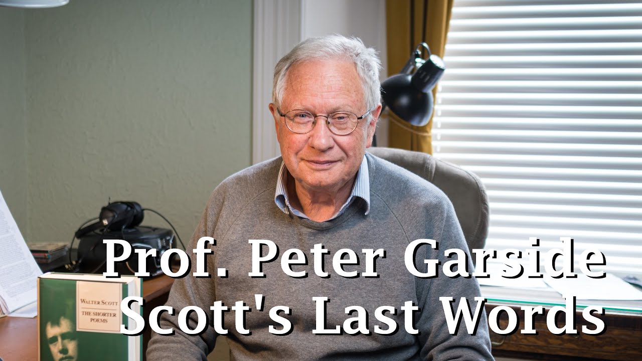 Prof. Peter Garside: Scott’s Last Words - YouTube