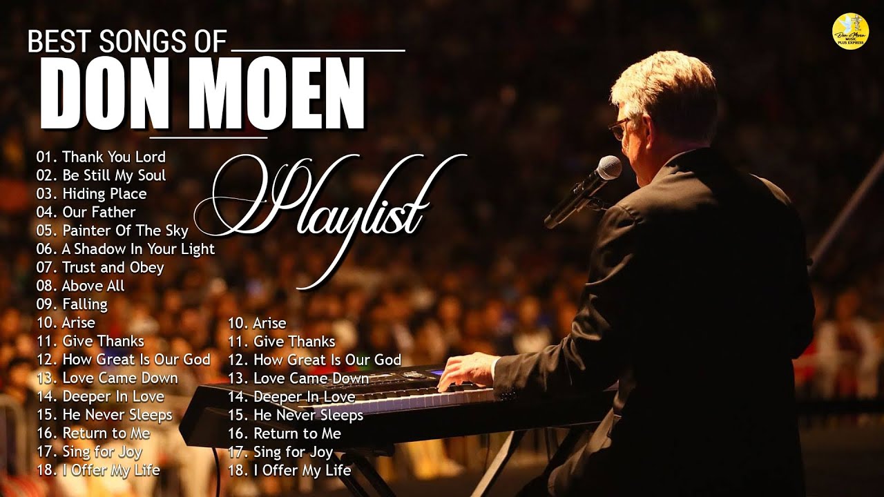 Best Songs Of Don Moen Playlist 2023 - Worship Songs Playlist 2023 ...