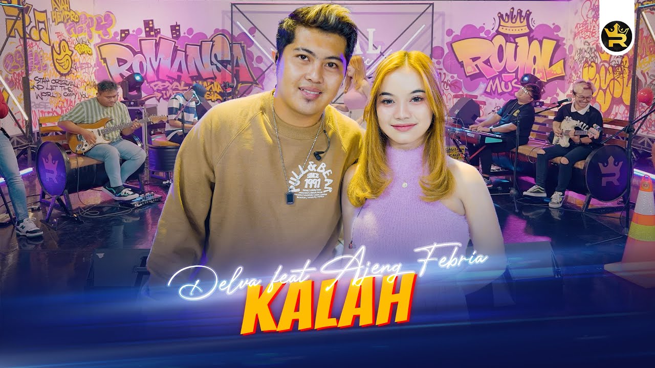 AJENG FEBRIA FT DELVA - KALAH ( Official Live Video Royal Music ) - YouTube