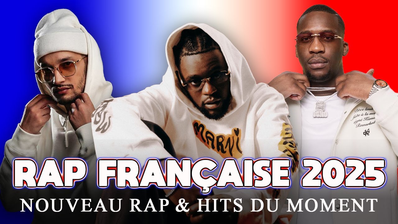 Musique Du Moment 2025 | Hit Rap Français Du Moment 2025 - YouTube
