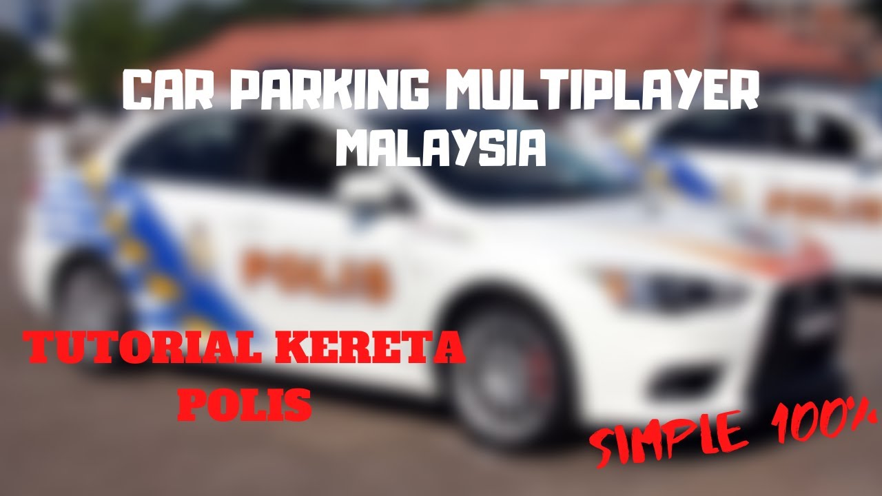 CARA BUAT KERETA POLIS BARU | TUTORIAL KERETA POLIS BARU | EVO | CAR ...