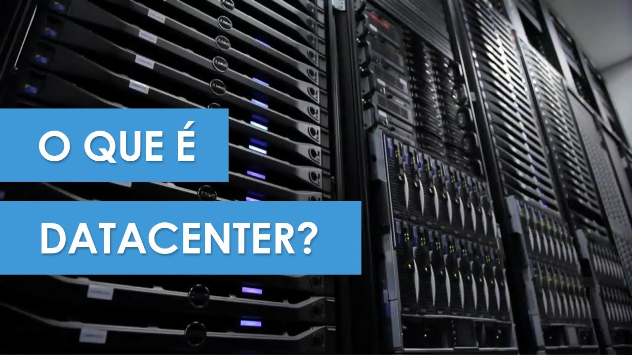 O que é um Datacenter? [Dicas e Matérias] - YouTube